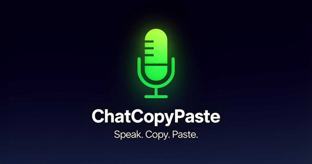 ChatCopyPaste – Free Speech-to-Text Dictation Tool | Speak, Copy ...